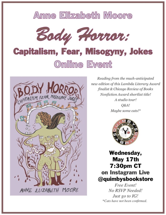 Anne Elizabeth Moore: Body Horror: Capitalism, Fear, Misogyny, Jokes ...