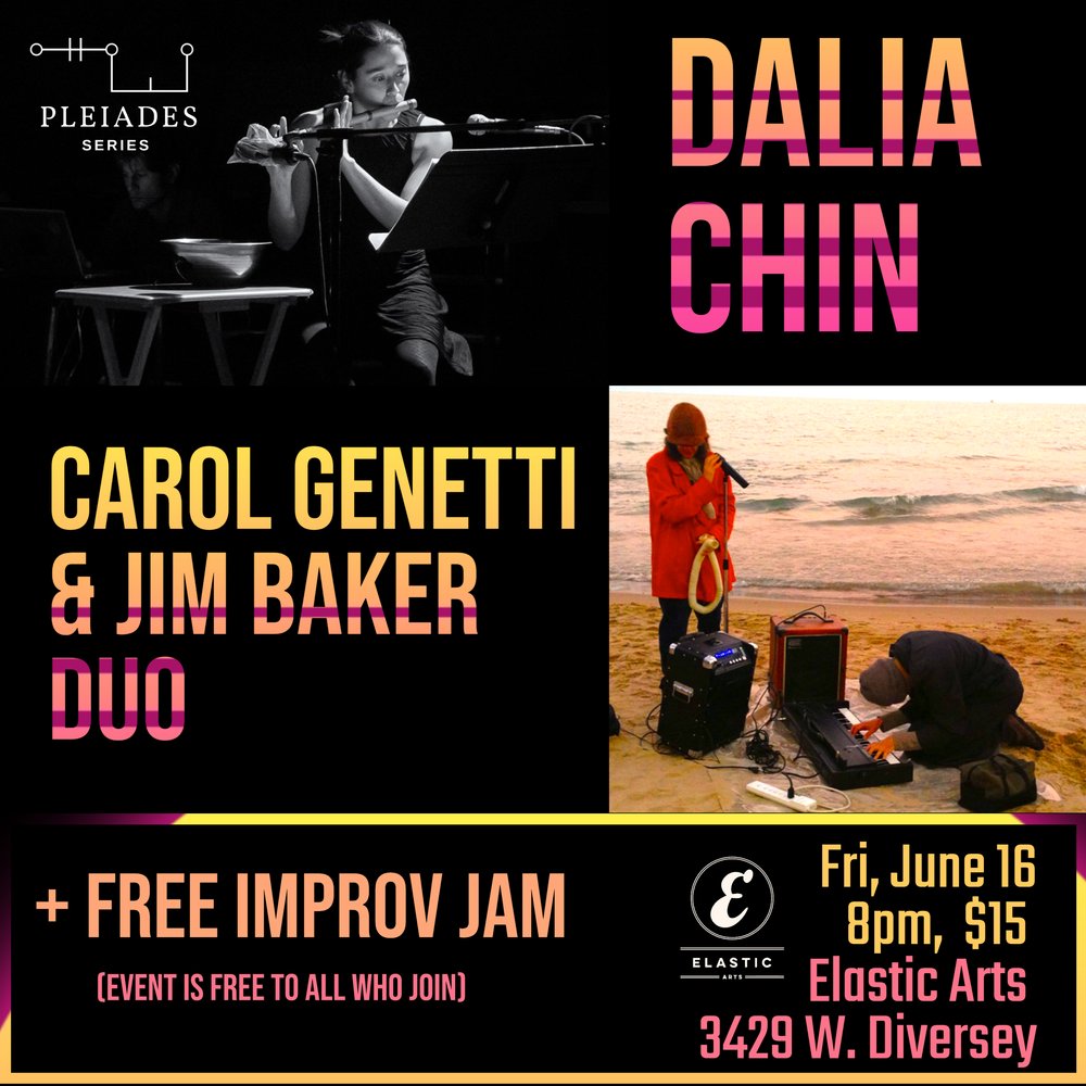 Pleiades Series: Dalia Chin, Carol Genetti / Jim Baker Duo - The Visualist