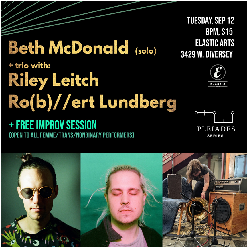 Pleiades Series: Beth McDonald (solo), Ro(b) Lundberg / Riley Leitch ...